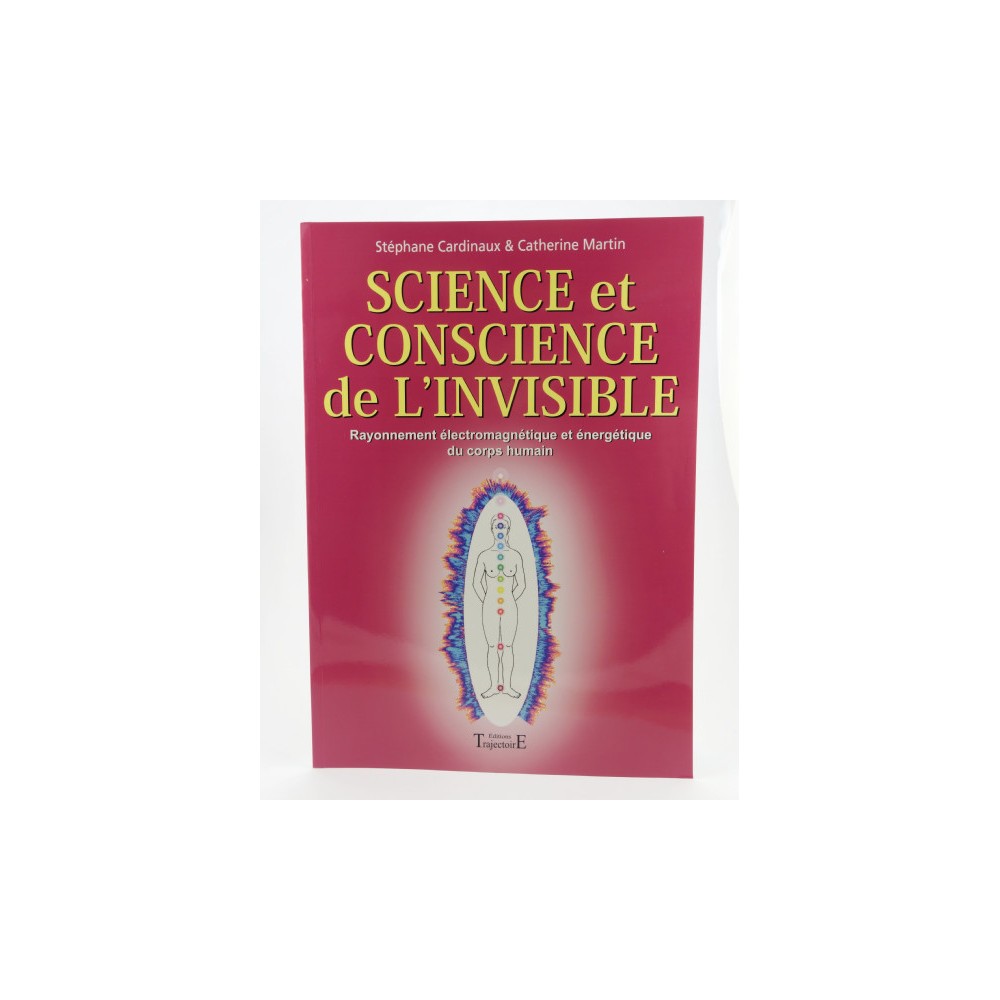 Livrre - Science et conscience de l'invisible - Stéphane Cardinaux ...